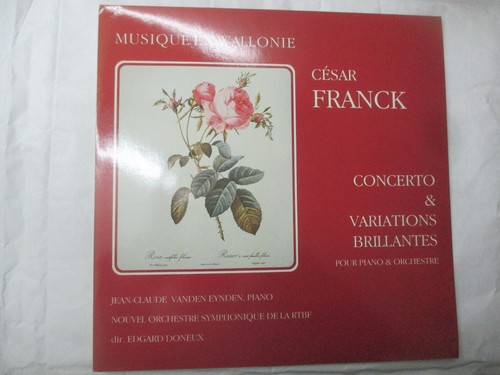 LP 33 T Musique en Wallonie César Franck Concerto & Variations ...