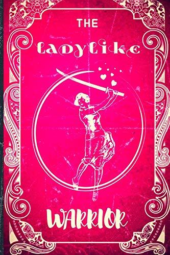 The Ladylike Warrior: Faux Vintage Cover Design, Journals 9781674144214 ...