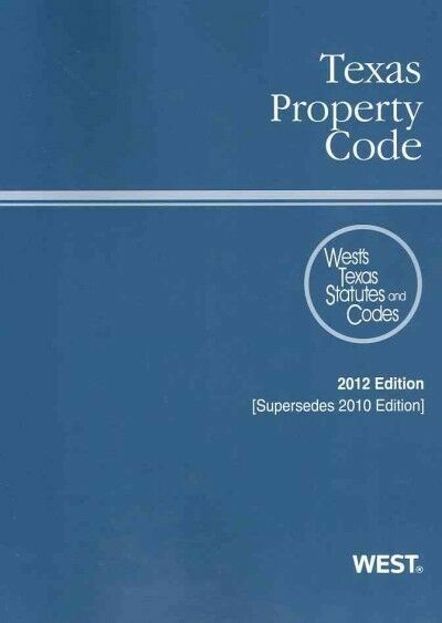 Texas Property Code 2012 by West Group (2011, Paperback) for sale ...