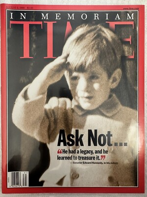 TIME Magazine (August 2, 1999); In Memoriam - JFK Kennedy Jr.; Ask Not ...