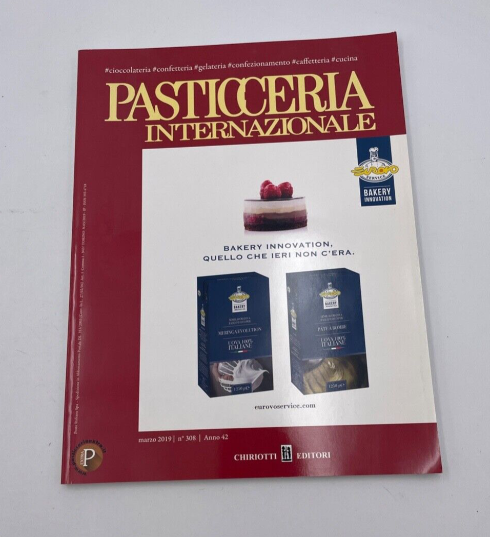 Pasticceria Internazionale rivista n.308 anno 2019 Bakery innovation ...