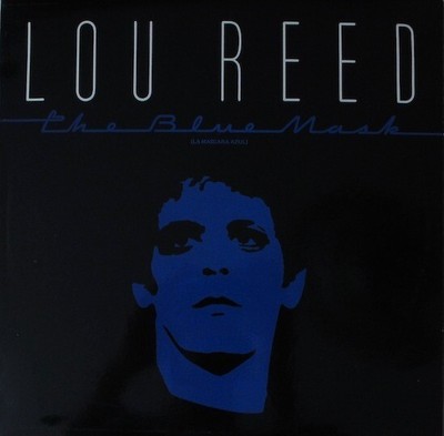 Vinyle - LOU REED - The Blue Mask La Máscara Azul (ALBUM,LP) | eBay