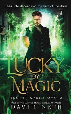 Lucky by Magic by David Neth Paperback Book 9781945336454| eBay