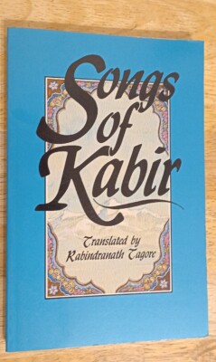 Songs of Kabir by Kabir-Tagore, Rabindranath (tr. 1991 ed. | eBay