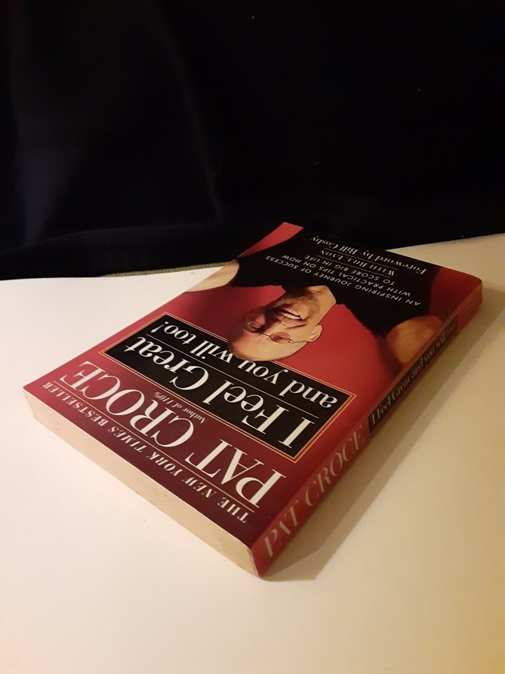 I FEEL GREAT AND YOU WILL TOO ! BY PAT CROCE Paperback 5.5X 1 X 8.5 | eBay