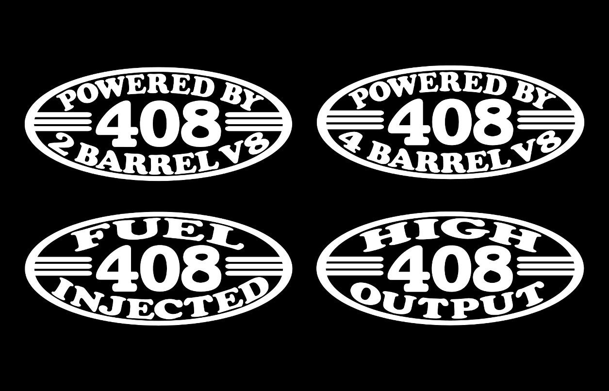 2 408 V8 ENGINE DECALS 2 4 BARREL HIGH OUTPUT FUEL INJECTED BORED ...