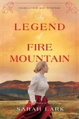 Sarah Lark The Legend of Fire Mountain (Poche) Fire Blossom Saga | eBay