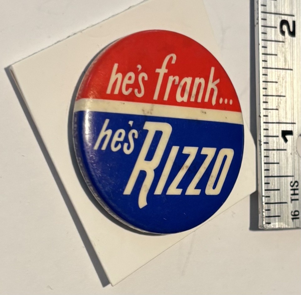 FRANK RIZZO "he's frank.... he's RIZZO" Pinback Button for Philadelphia ...