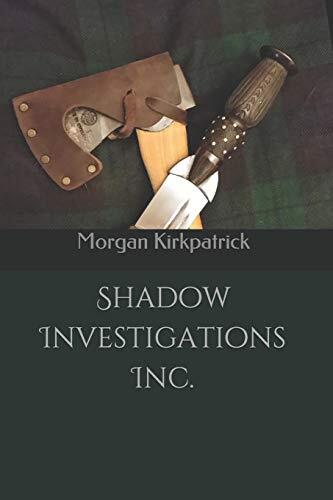 Shadow Investigations Inc., Kirkpatrick New 9781090351937 Fast Free ...