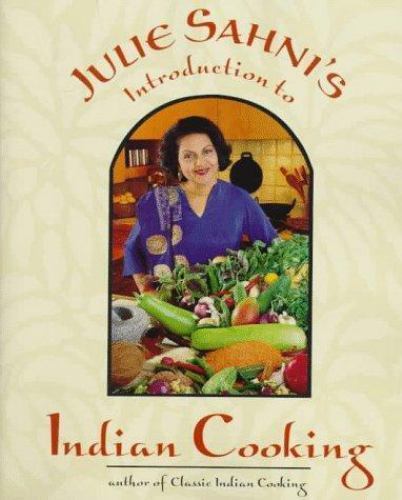 Introduction to Indian Cooking Sahni, Julie paperback Used - Good ...