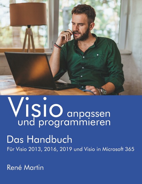 Visio Anpassen und Programmieren von René Martin (2021, Taschenbuch ...