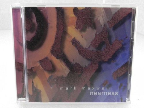 Mark Maxwell - Nearness - (1998,CD,Sweet Sax Music) | eBay