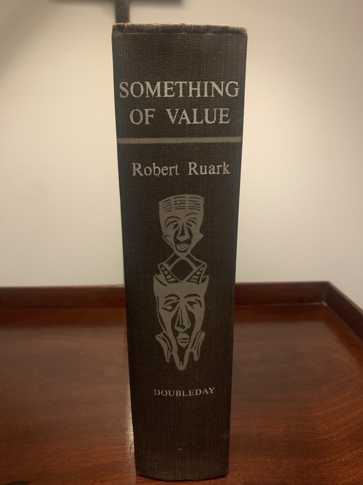 Something Of Value by Robert Ruark 1955 HC/NO DJ First Edition First ...