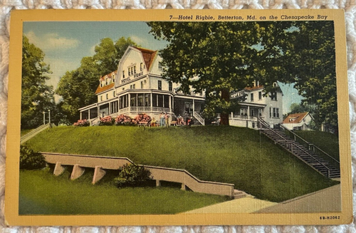 Betterton MD Postcard Hotel Rigbie on the Chesapeake Bay Maryland Linen ...