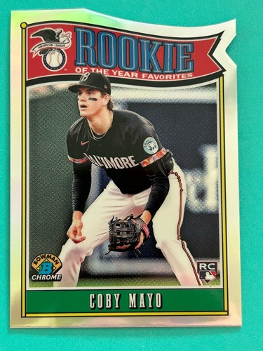 2025 Bowman Chrome (RC, SP) Coby Mayo ROY Die-cut #ROY-2 Baltimore ...