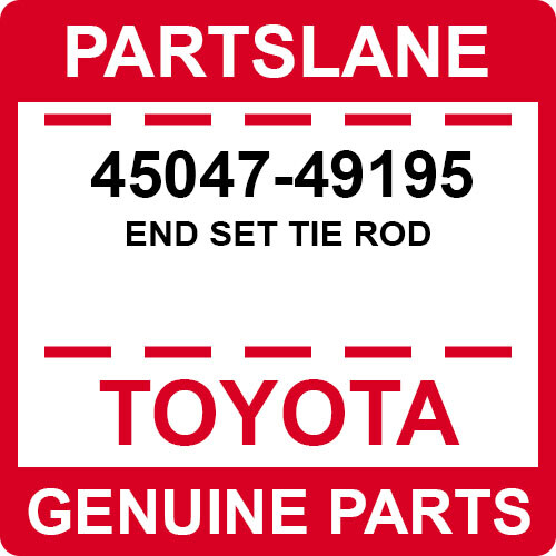 4504749195 Genuine Toyota End Set Tie Rod 45047-49195 for sale online ...
