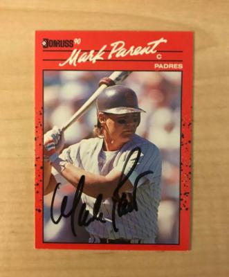 MARK PARENT SAN DIEGO PADRES SIGNED AUTOGRPAHED 1990 DONRUSS CARD #229 ...