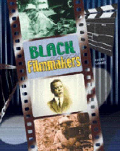 African American Achievers Ser.: Black Filmmakers by Cookie Lommel ...