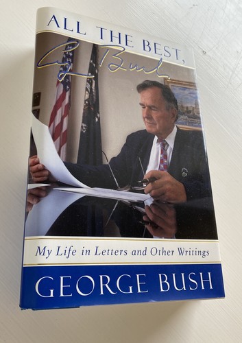 RARE Original Signature GEORGE H. W. BUSH "All the Best" Hardcover 1st ...