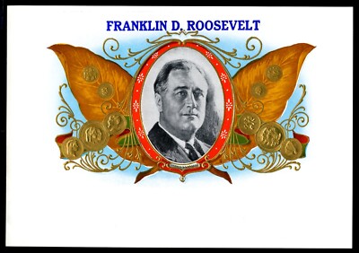 1940s US PRESIDENT FRANKLIN D. ROOSEVELT~ORIGINAL EMBOSSED INNER CIGAR ...