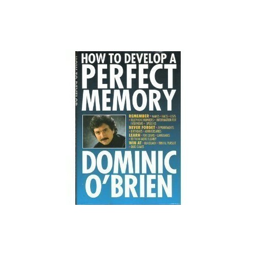 How to Develop a Perfect Memory by O'Brien, Dominic Hardback Book The ...