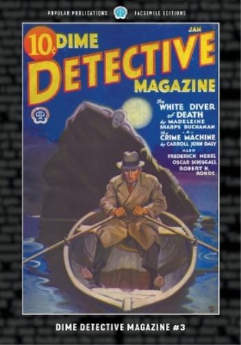 Carroll John Daly Oscar Schisgall Frederick Neb Dime Detective Magazine ...