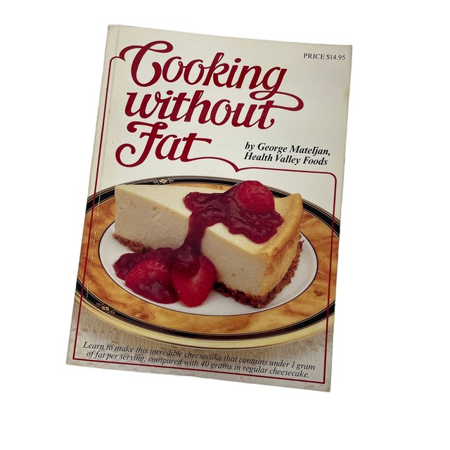 Cooking Without Fat by George Mateljan (Trade Paperback) for sale ...