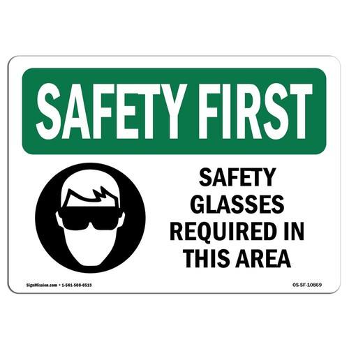 OSHA Safety First Sign - Safety Glasses Required in This Area | Vinyl ...