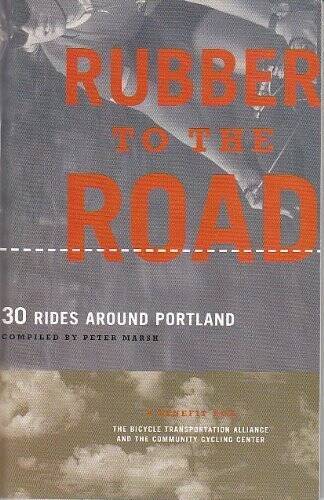 Rubber to the Road Rides Around Portland - Paperback By Otis Rubottom ...