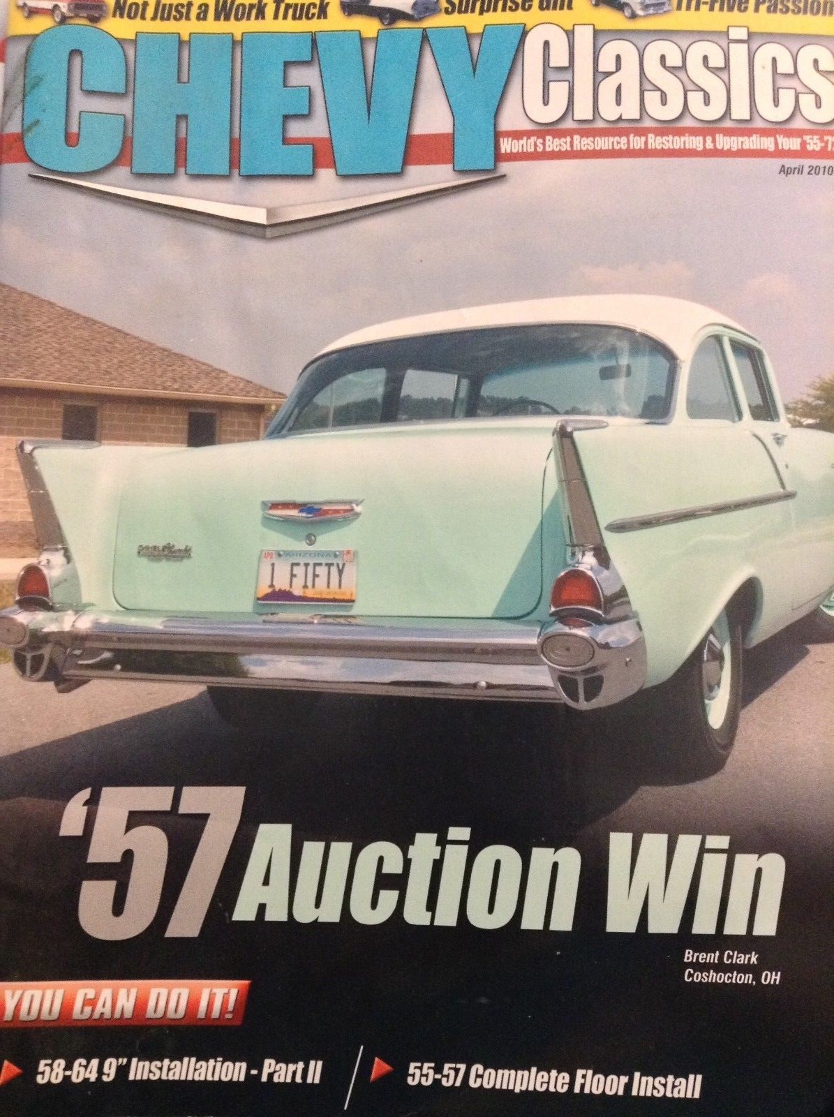 Chevy Classics Magazine Brent Clark '57 Auction Win April 2010 ...
