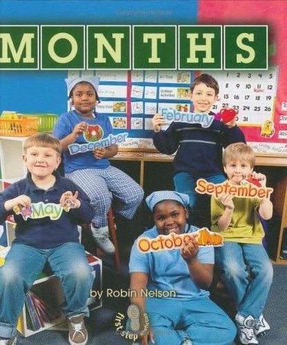 First Step Nonfiction -- Calendars Ser.: Months by Robin Nelson (2001 ...
