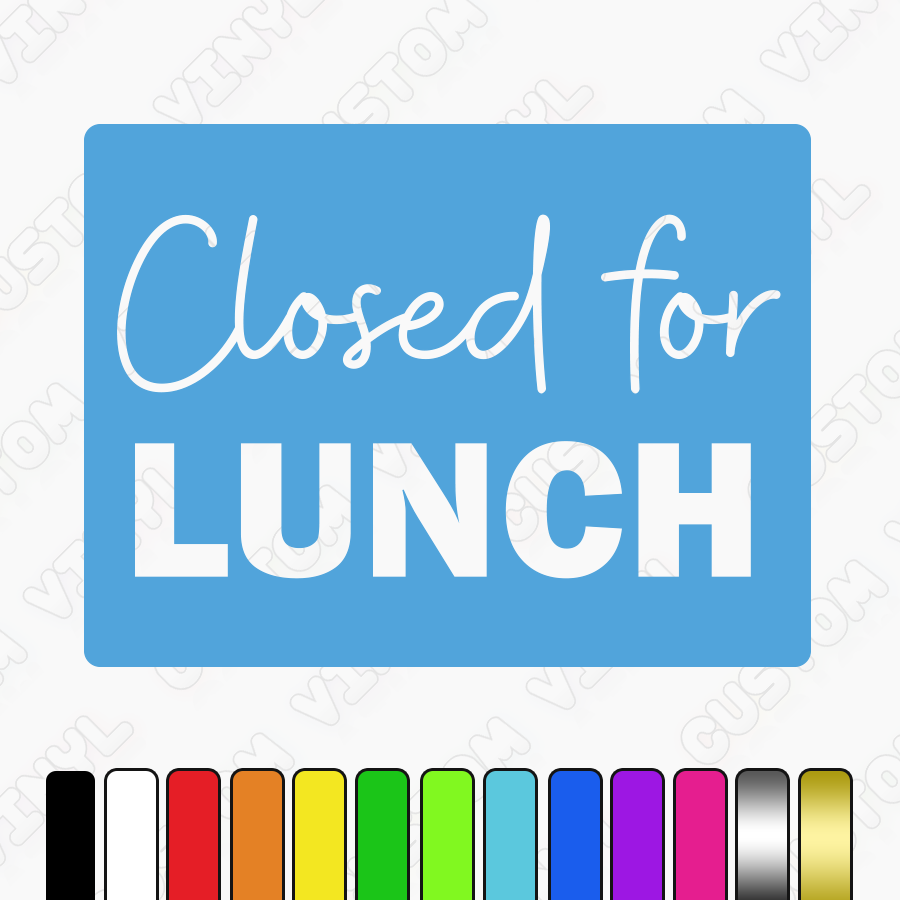 Printable Sign Closed For Lunch