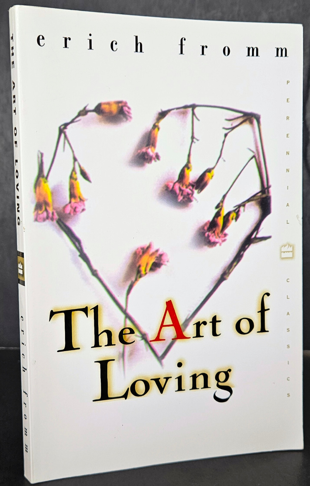 Perennial Classics Ser.: The Art of Loving by Erich Fromm (2000, Trade ...