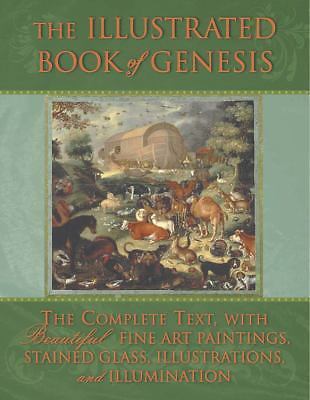 Illustrated Book of Genesis : The Complete Text with Beautiful Fine Art ...