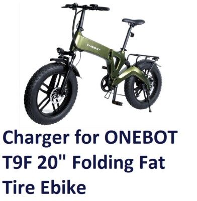 🔥power supply battery Charger for ONEBOT T6f T9F 20" Folding Fat Tire ...