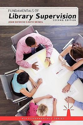 Fundamentals Ser.: Fundamentals of Library Supervision by Beth McNeil ...