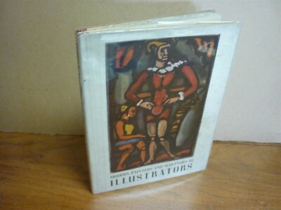 Monroe Wheeler. Modern Painters & Sculptors As Illustrators. 3rd ed ...