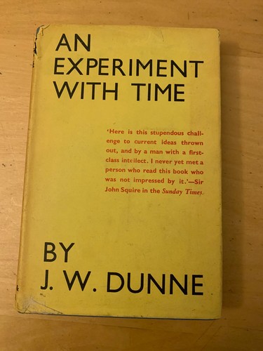 AN EXPERIMENT WITH TIME JW DUNNE HC FABER & FABER LONDON [X] | eBay