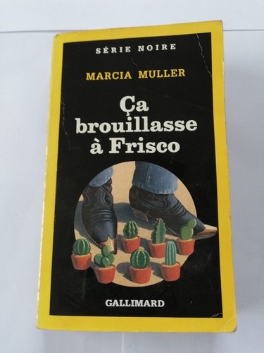 SERIE NOIRE N 2251 CA BROUILLASSE A FRISCO - MARCIA MULLER 1990 | eBay
