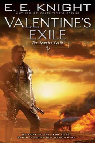 Valentine's Exile (Vampire Earth, Book 5) - Hardcover By Knight, E.E ...