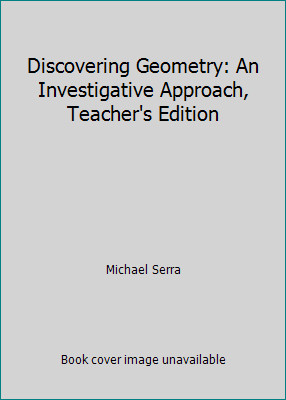 Discovering Geometry: An Investigative Approach, Teacher's Edition | eBay