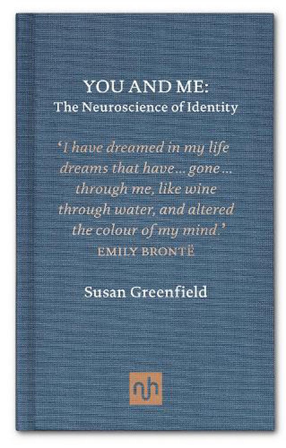 You+and+Me%3A+The+Neuroscience+of+Identity+by+Susan+Greenfield+ ...