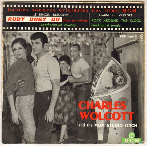 CHARLES WOLCOTT "RUBY DUBY DU / ROCK AROUND THE CLOCK" B.O. FILM EP MGM ...