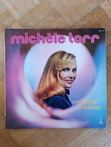 Vinyle 33 tours Michèle Torr, LP, "Un disque d'amour..." , Éditions AZ ...