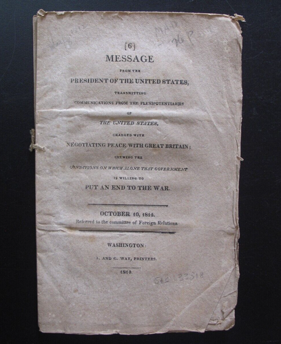 US Government Doc. War of 1812 Negotiating Peace with Britain ...