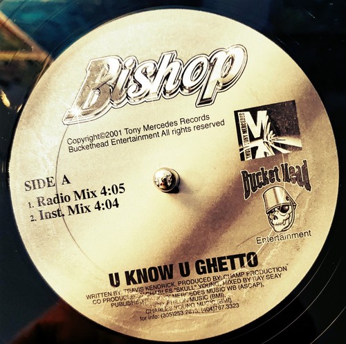 Bishop-U Know U Ghetto 12", 2001 Tony Mercedes/Buckethead EXC+/MINT! | eBay
