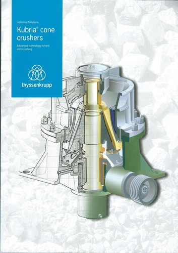 Equipment Brochure - Thyssen Krupp - Kubria Cone Crusher - Mining 2016 ...