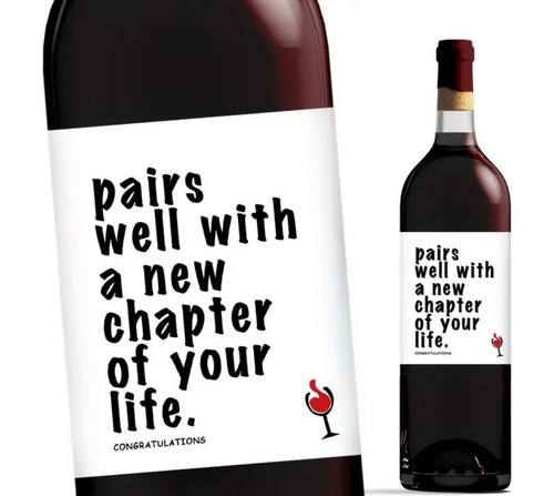 Alcohol / Wine Bottle Labels. New Job / Divorce. New Chapter Novelty ...