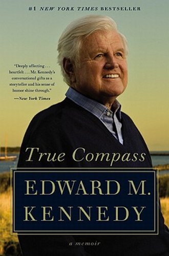 True Compass by Senator Kennedy, Edward M: New 9780446539265| eBay