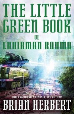 The Little Green Book of Chairman Rahma Paperback Brian Herbert ...